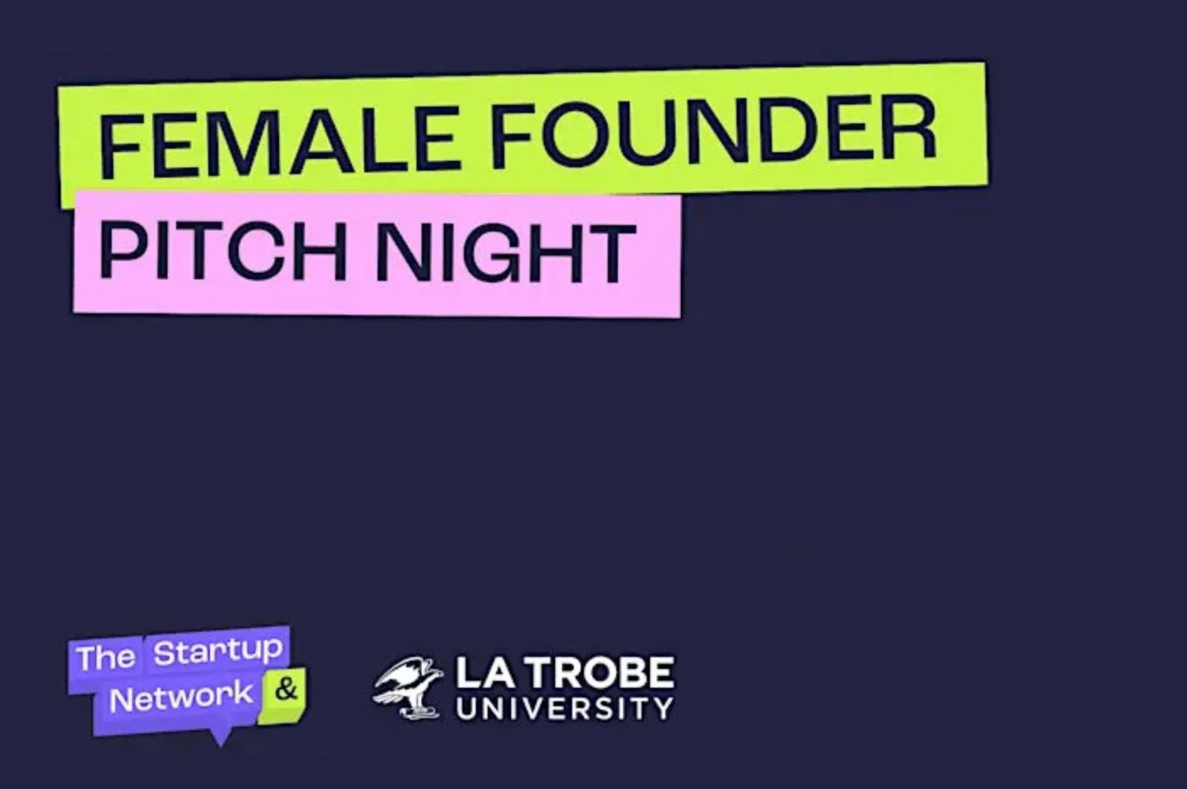 Female Founder Pitch Night, Events, La Trobe University