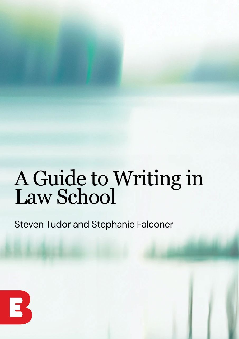 A Guide to Writing in Law School, eBureau, Publications, La Trobe ...