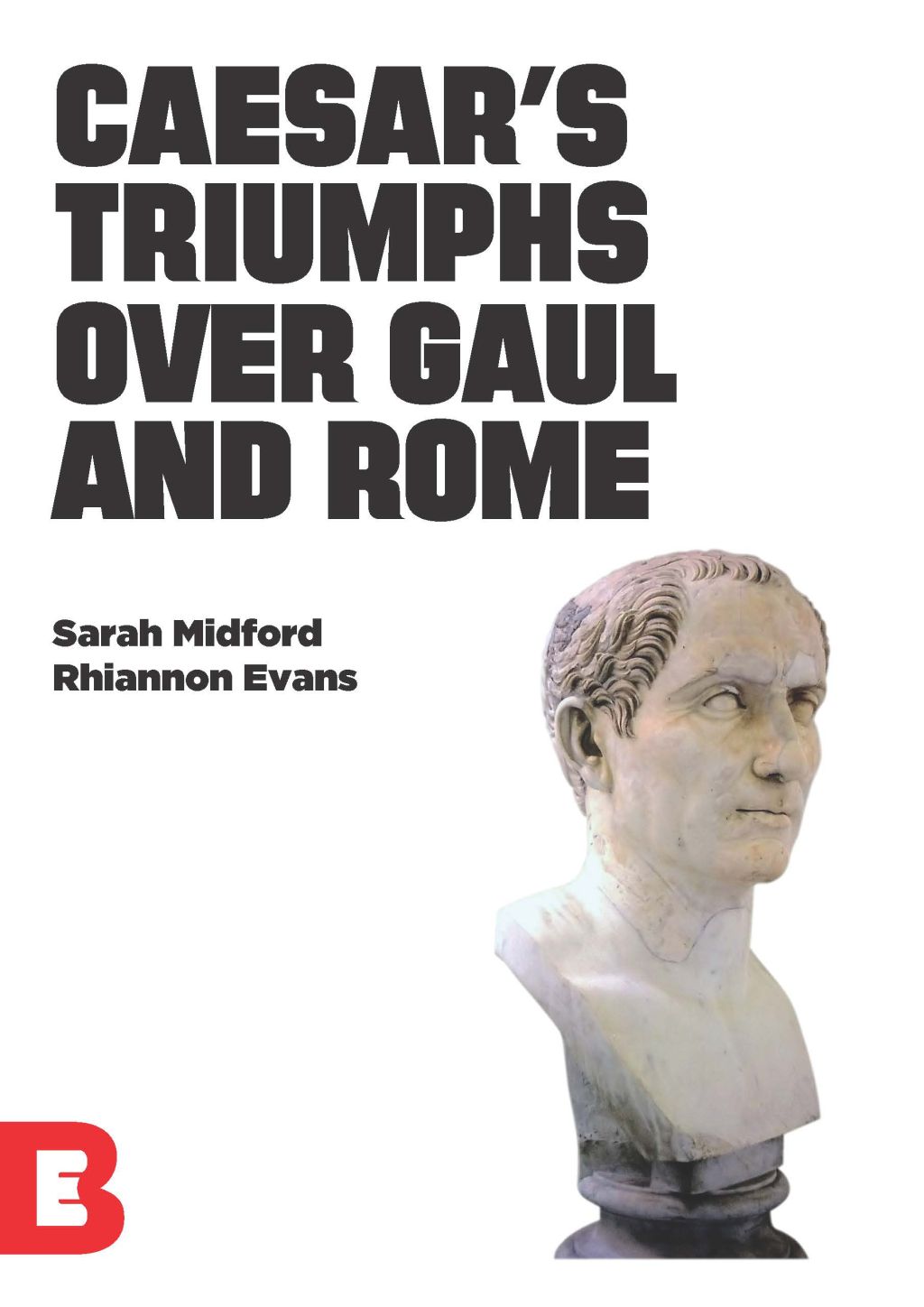 Caesar's triumphs over Gaul and Rome, eBureau, Publications, La Trobe ...