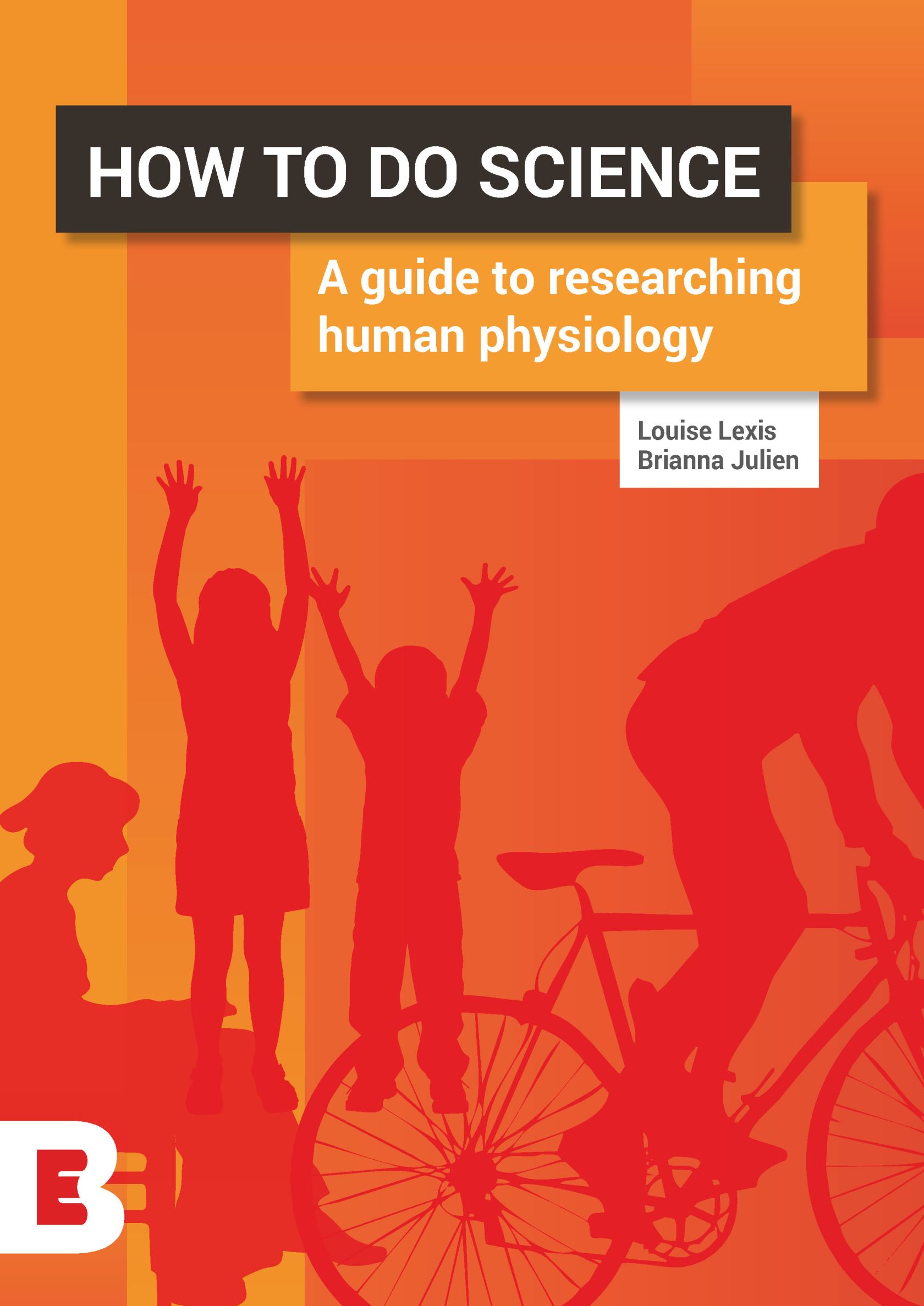 How to do science: A guide to researching human physiology, eBureau ...