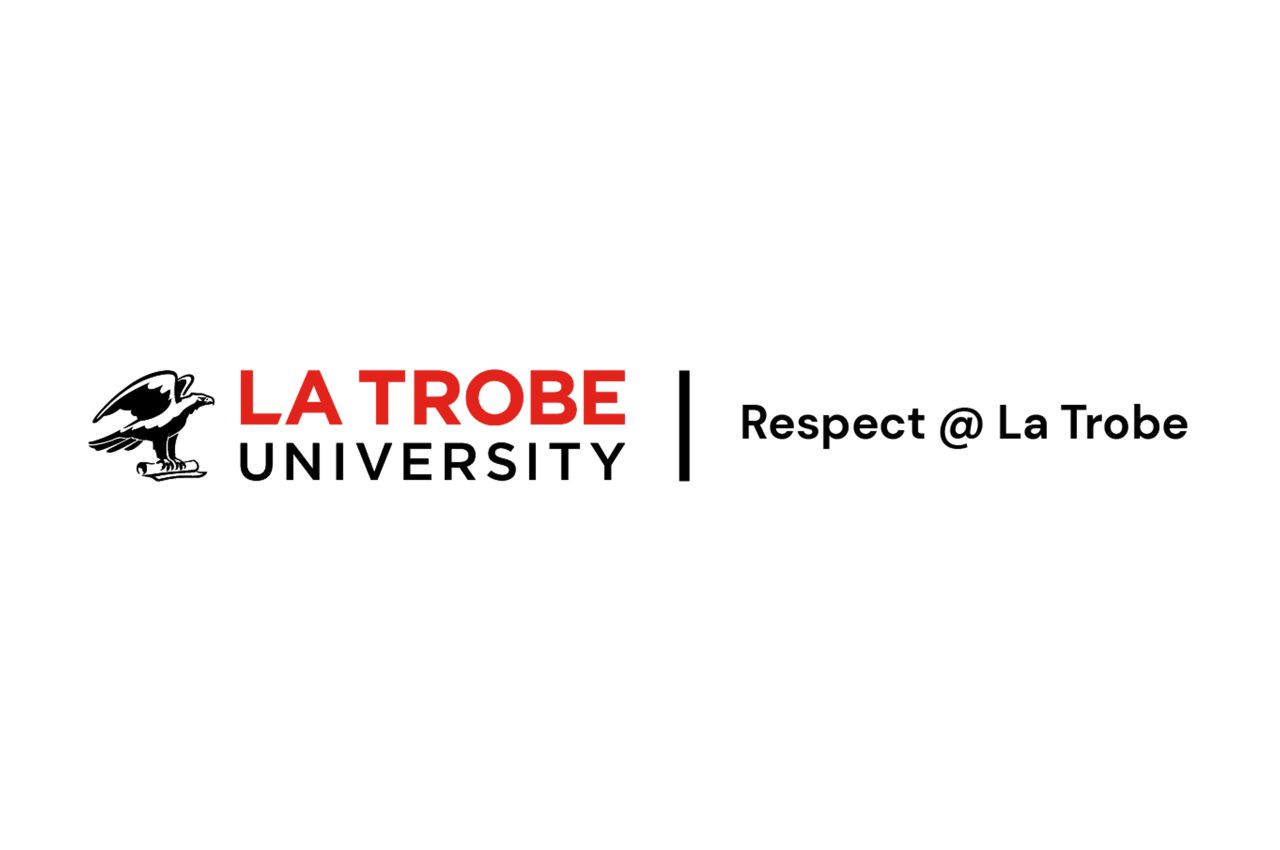 Safe and Respected at La Trobe, Help and Support, Wellbeing Services ...